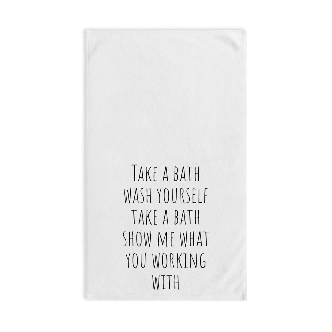 Funny Hand Towel Take a Bath Wash Yourself MYSTIKAL Parody Towel HIP ...