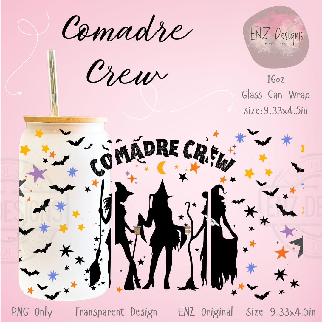 Comadre Crew PNG, Halloween Can Wrap Png, Funny Bruja, Trendy Witch ...
