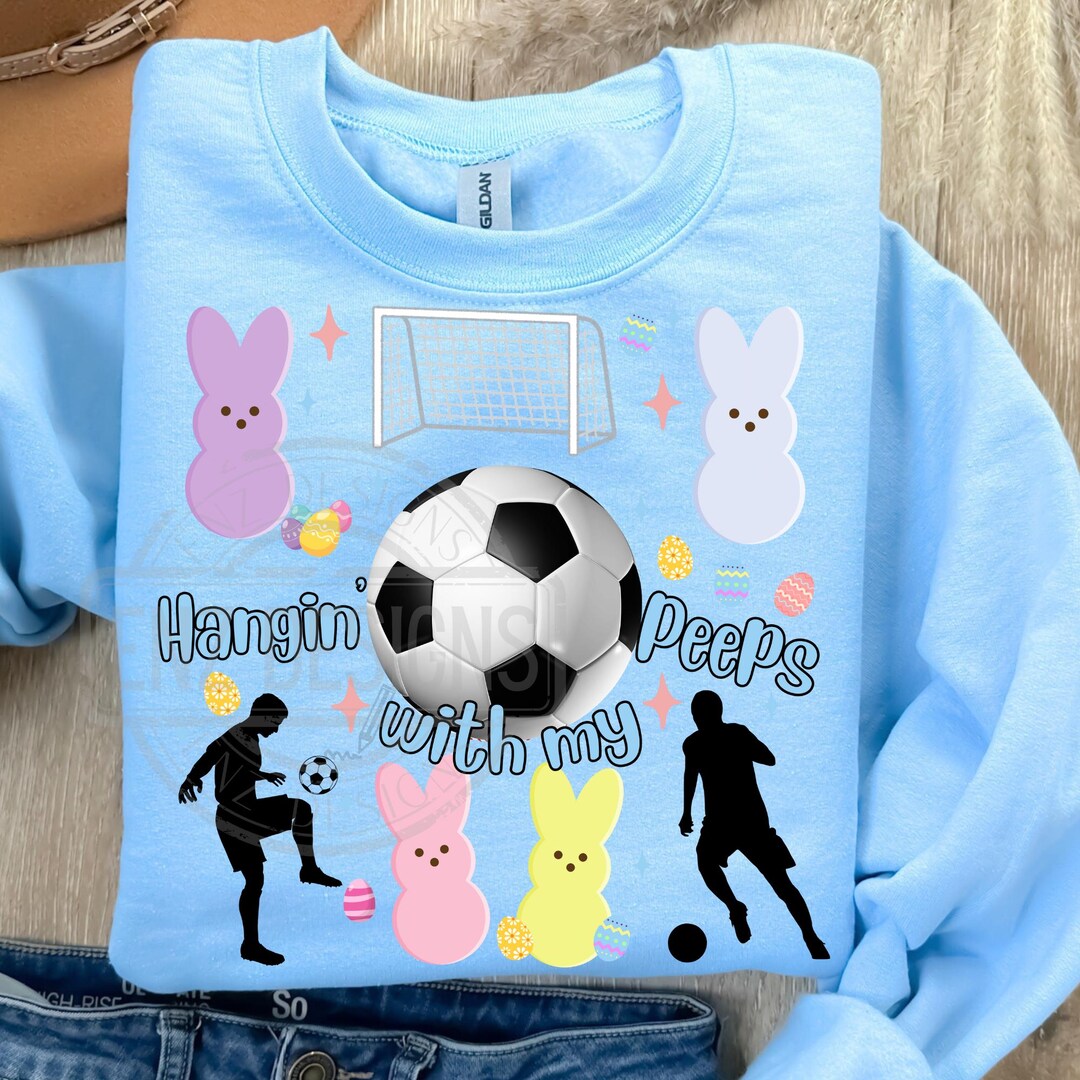 Hanging With My Peeps Soccer Png, Easter Soccer PNG, Easter Peeps ...