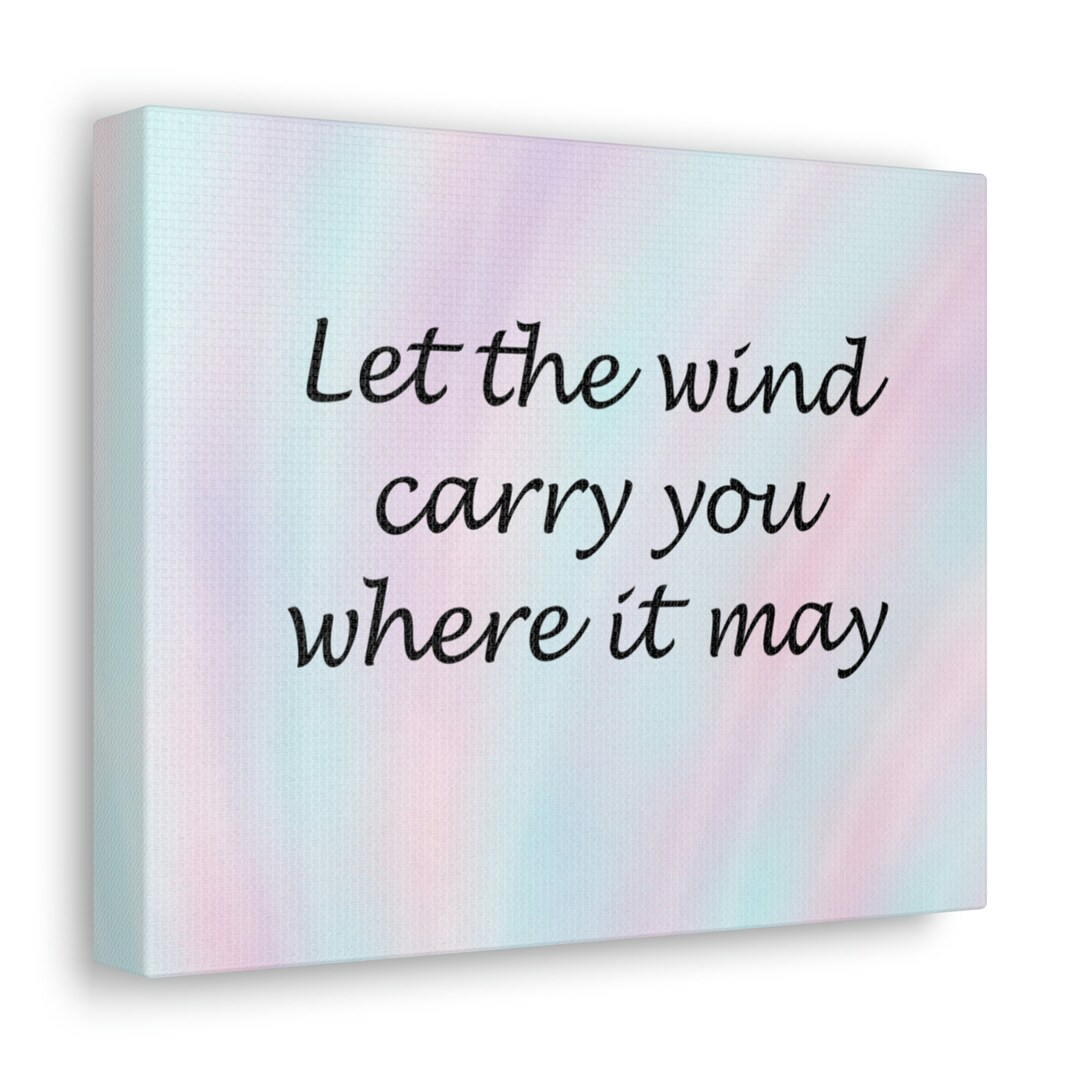 Wind Carry You Canvas - Etsy