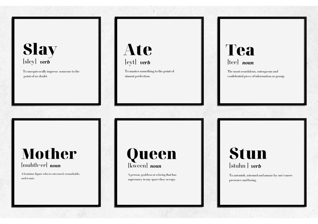 Slay, Ate, Tea, Mother, Queen, Stun unofficial Dictionary Definitions ...