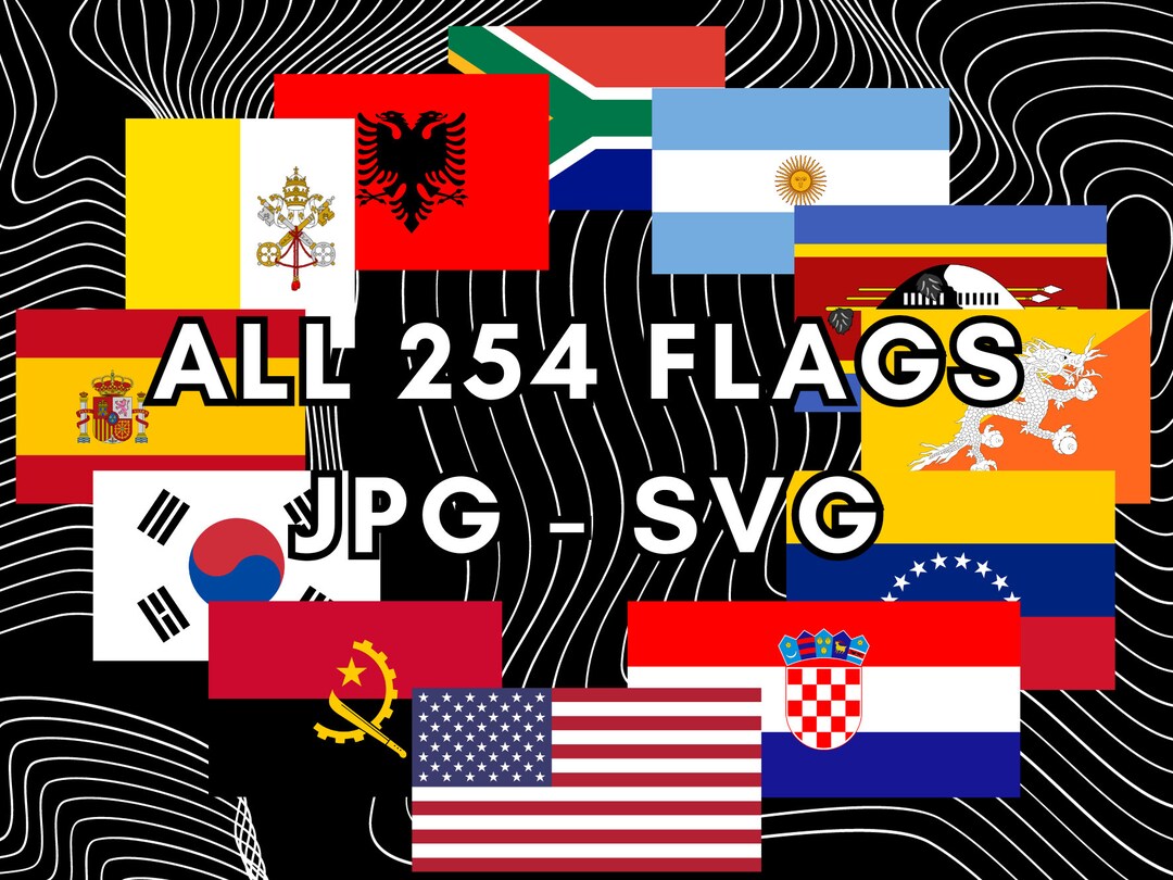 All 254 FLAGS JPG SVG, All Country Flags, Instant Download - Etsy