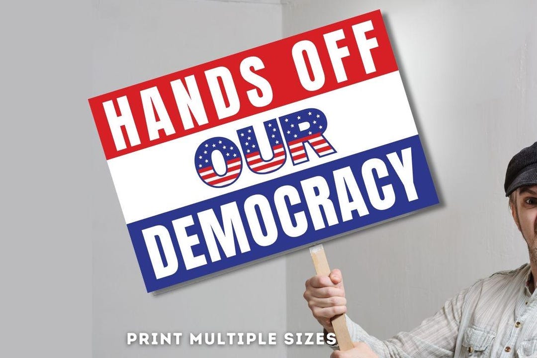 PROTEST Sign for 18 OCT 2025 Printable Poster | Hands off Our Democracy ...