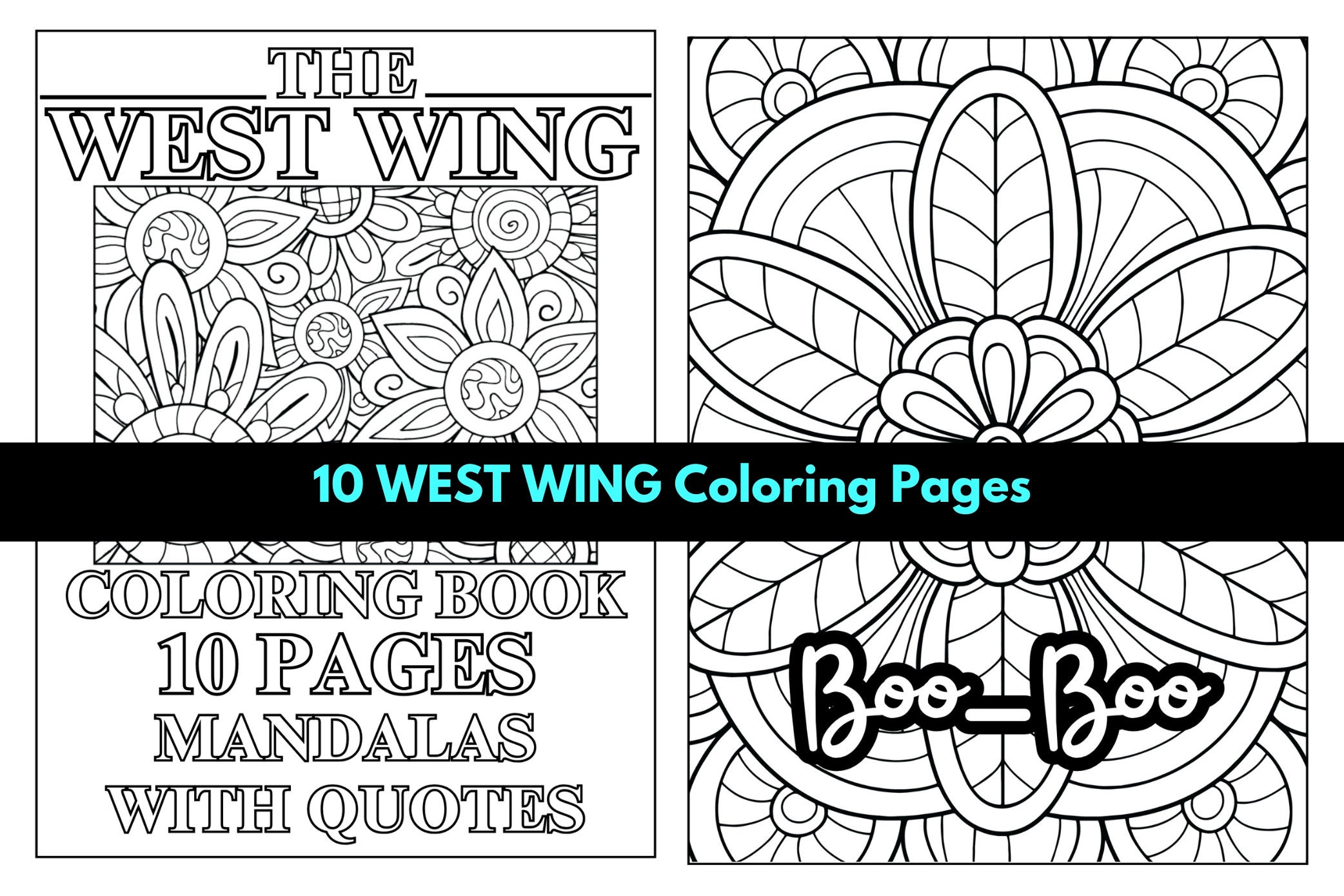 West Wing Printable Coloring Book, Mandalas With Quotes, Political ...