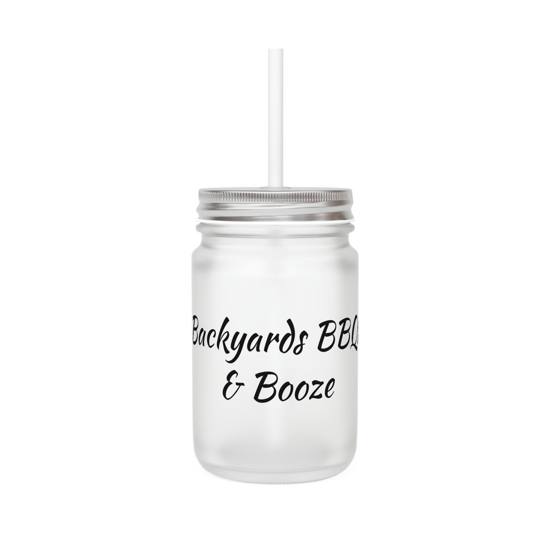 Backyards Bbqs and Booze Mason Jar Frosted - Etsy