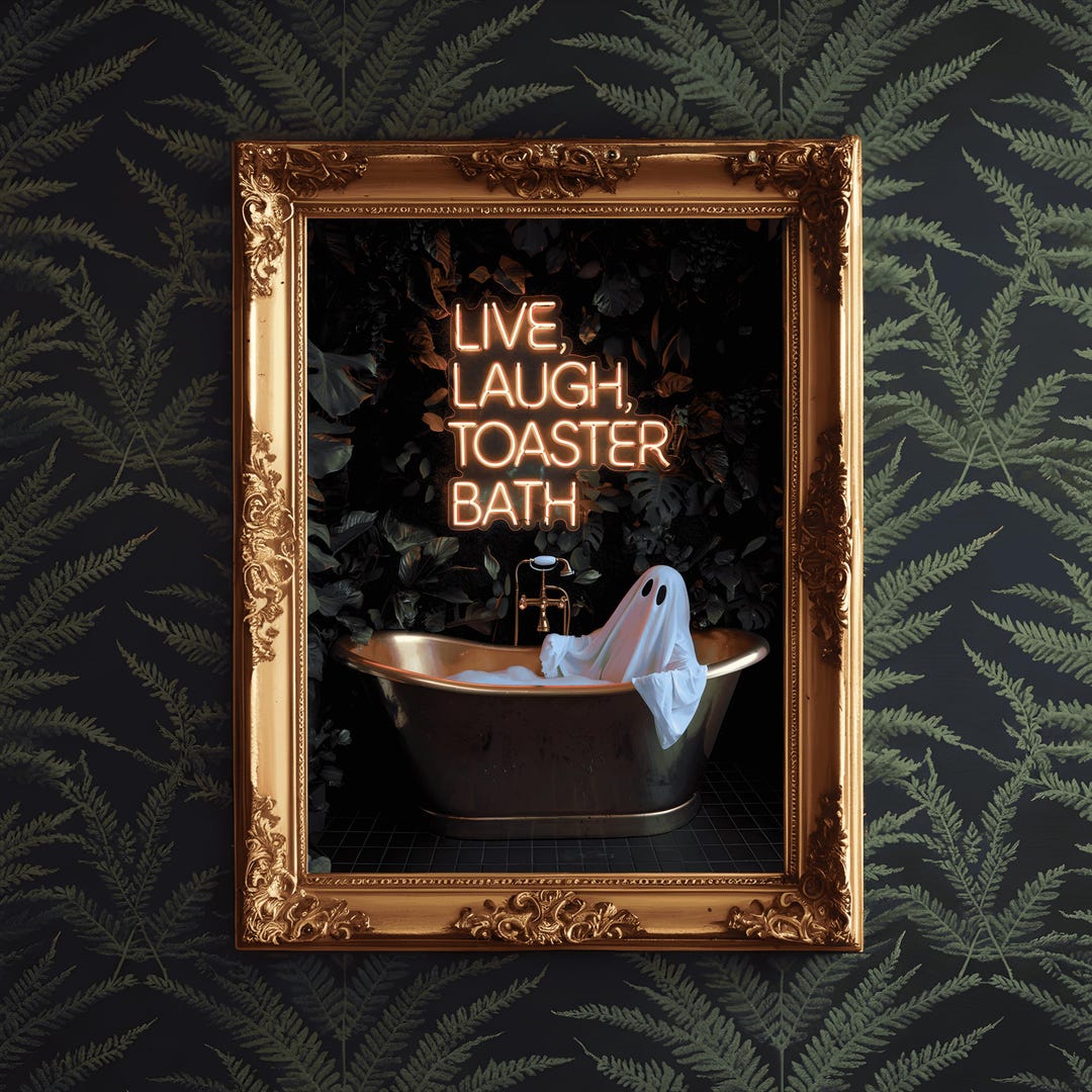 Live, Laugh, Toaster Bath Ghost Print - Gothic Home Decor, Funny Wall ...