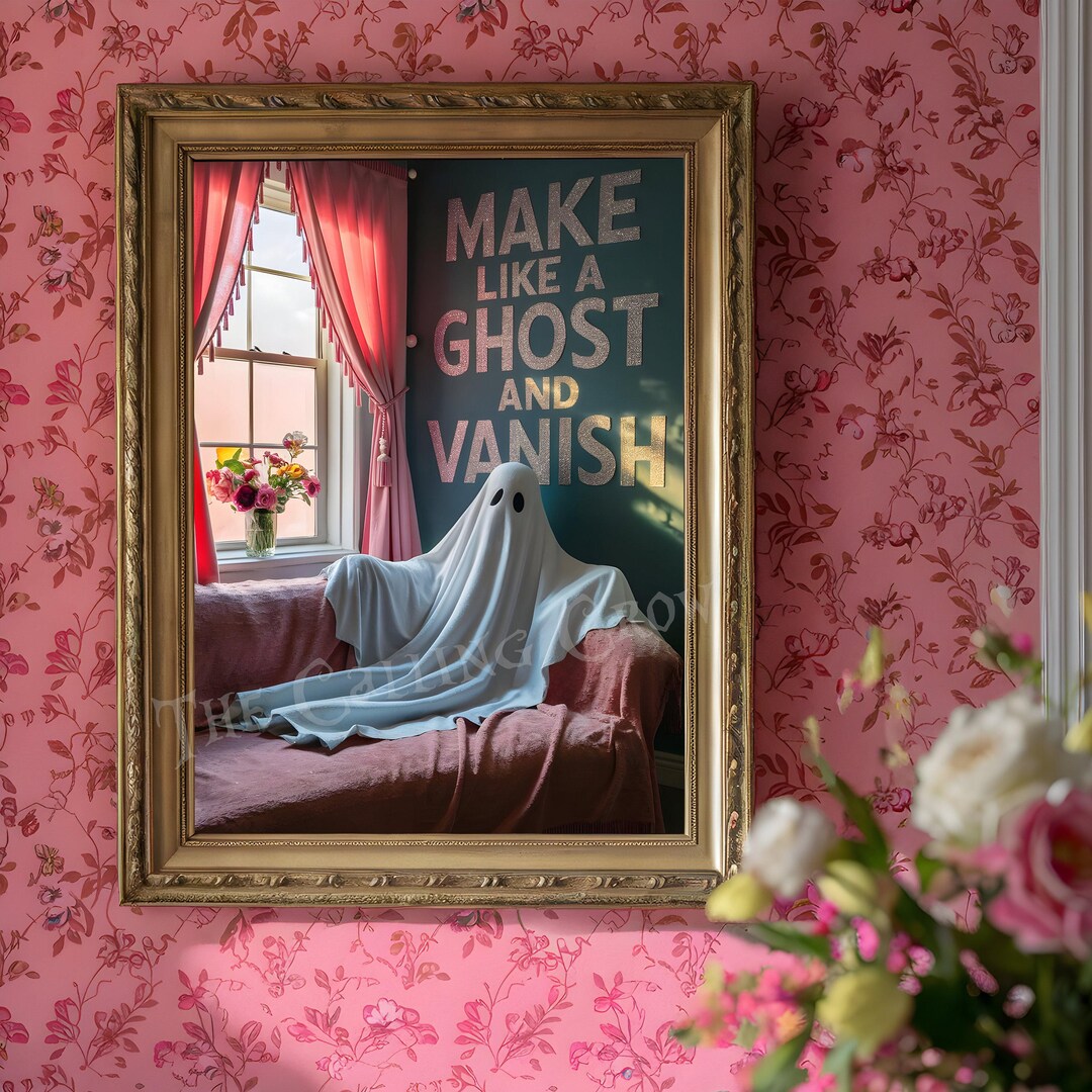 Make Like A Ghost and Vanish - Funny Ghost Print, Gothic Wall Art, Goth ...