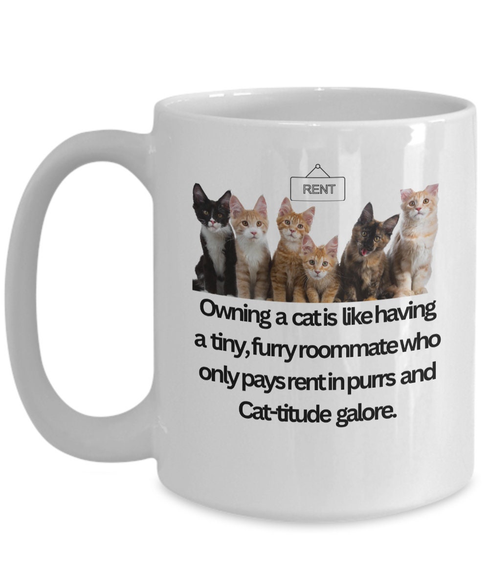 Owning a Cat, Cati-titude Galore, Furry Room Mate, Cat Gift Cat Gifts ...
