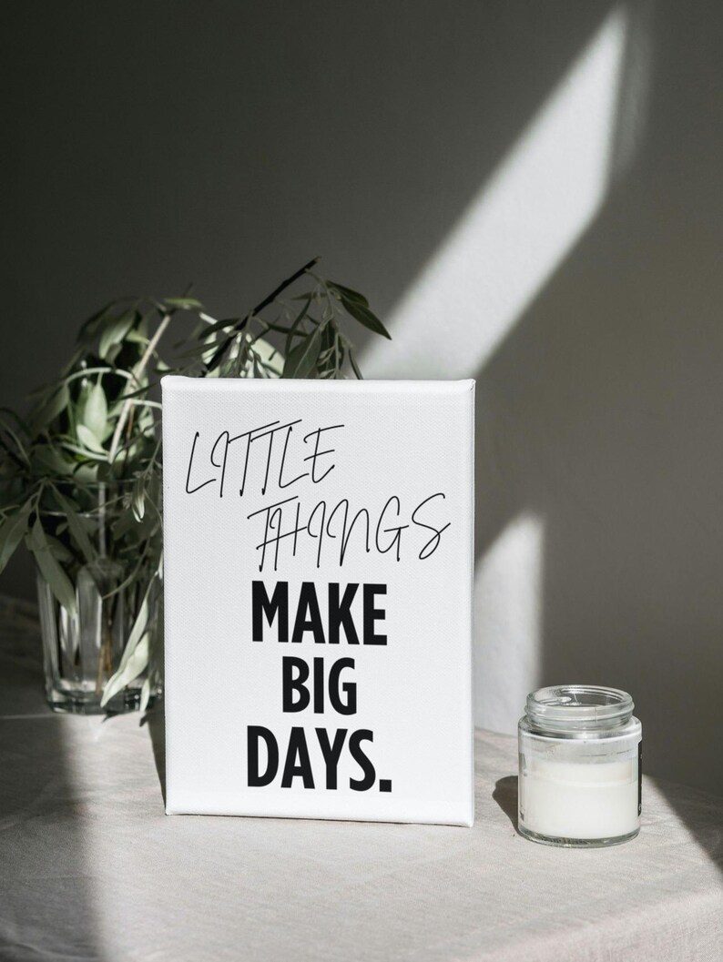 Little Things Make Big Days Printable Wall Art Motivational Poster ...
