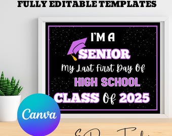 1st Day of High School Sign 2025 - First Day of Senior Year - Class of ...