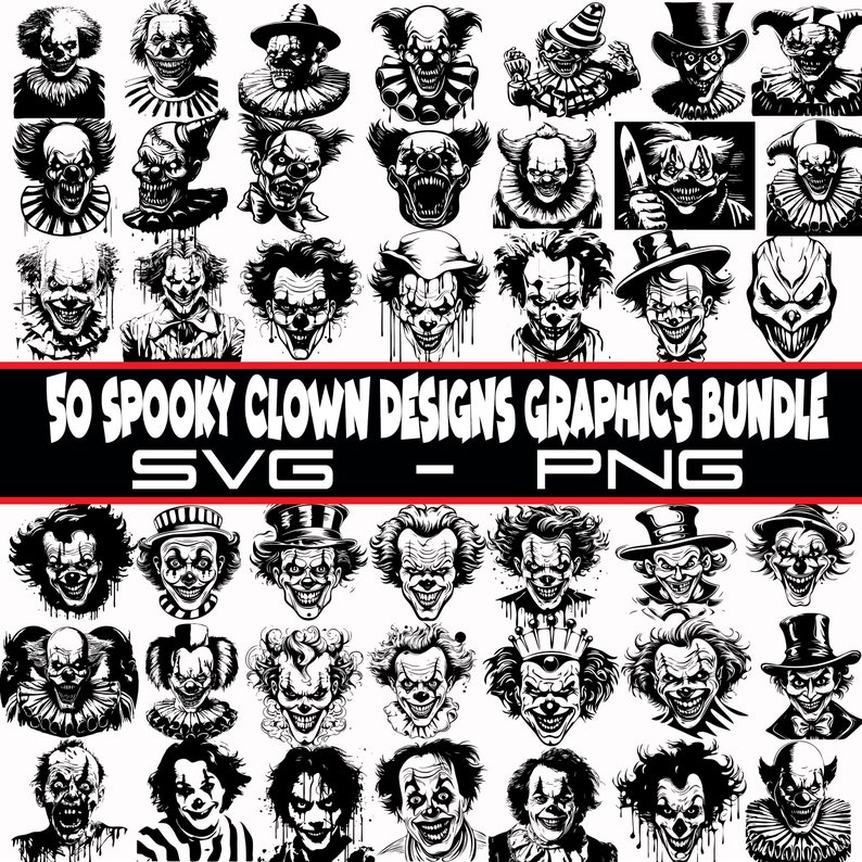 Spooky Clown SVG Bundle, Scary Clowns PNG Files, Crazy Clown Graphics ...