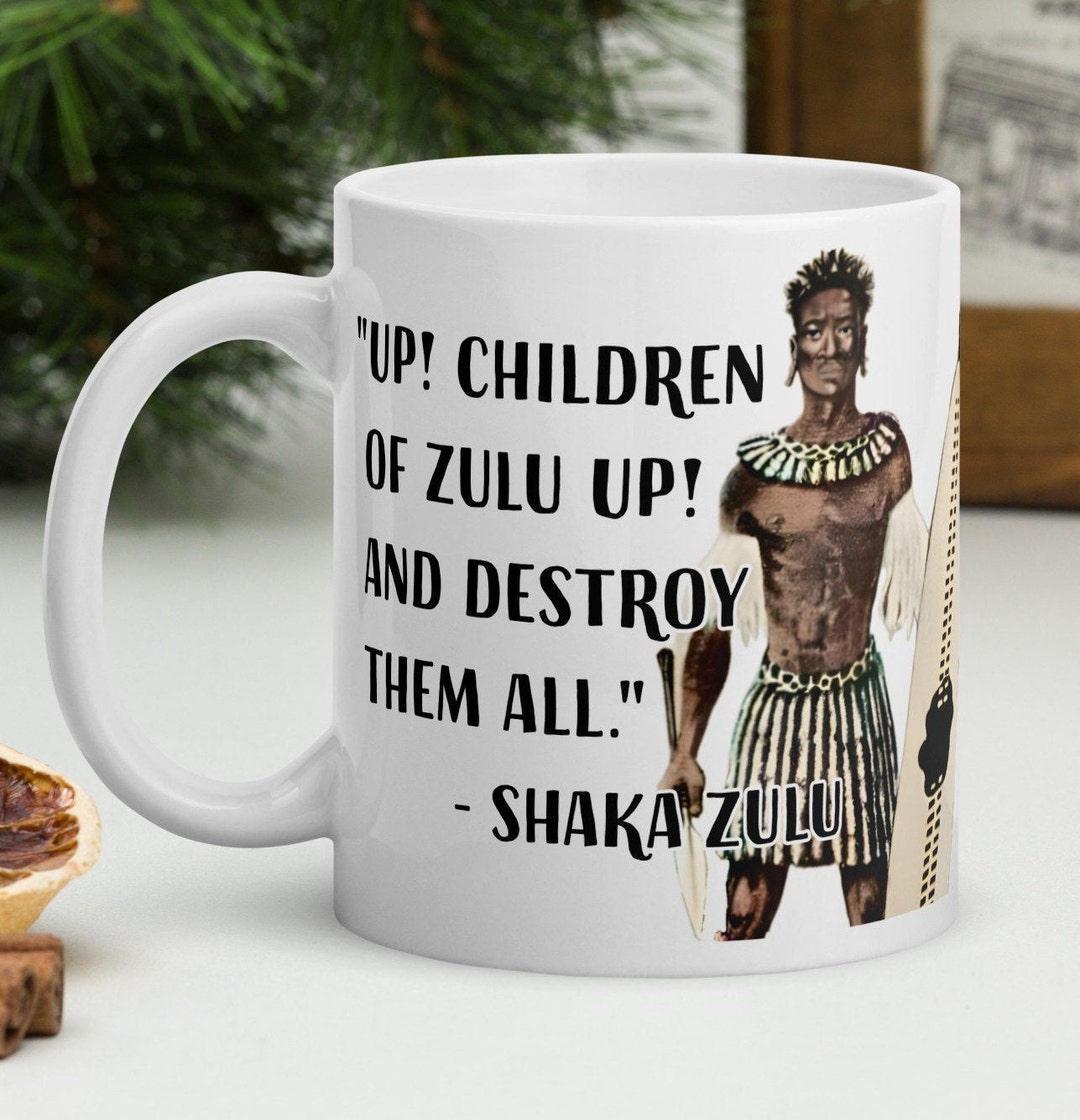 Shaka Zulu up Children of Zulu Up and Destroy Them All. African History ...