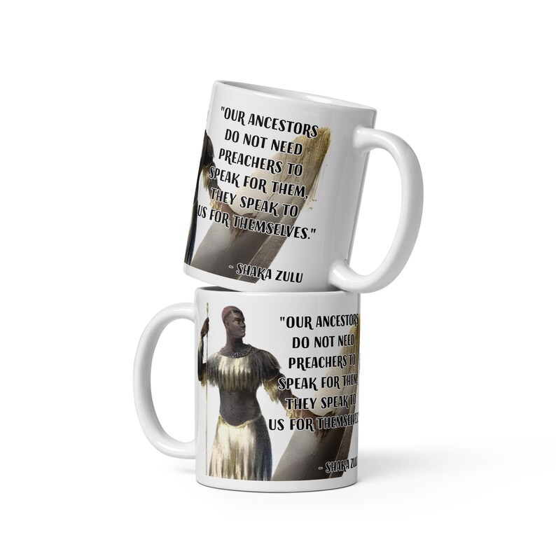 Shaka Zulu - MUG - "our Ancestors Do Not Need Preachers to Speak for ...