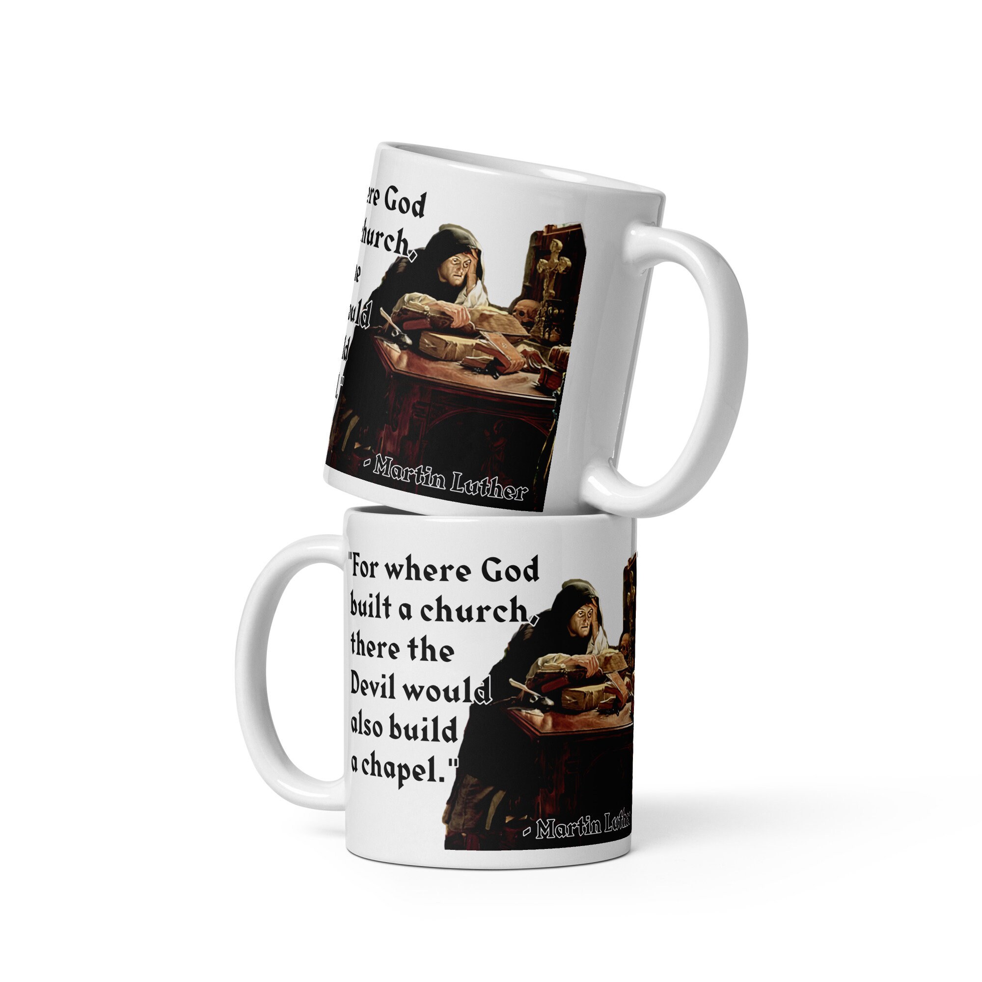 Martin Luther for Where God Built a Church, There the Devil Would Also ...