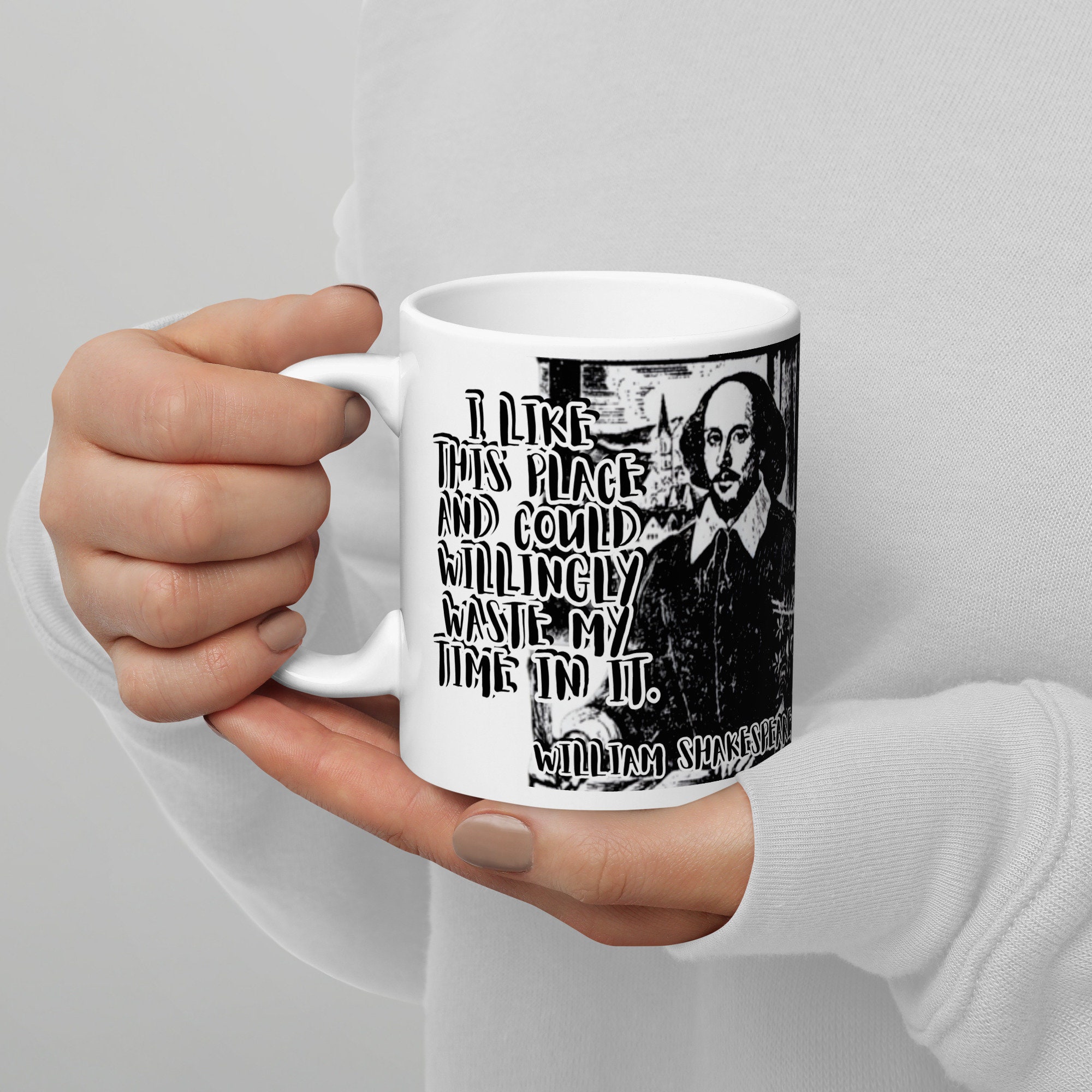 William Shakespeare - MUG - “I Like This Place and Could Willingly ...