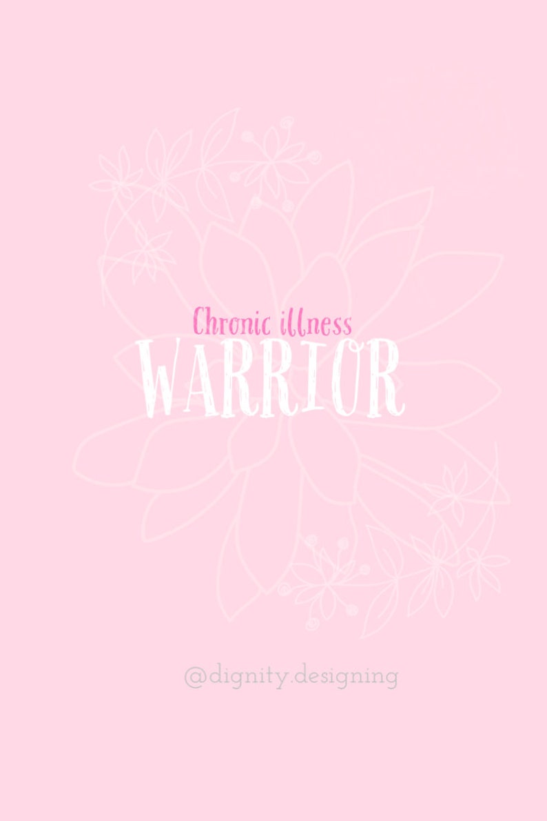 Chronic Illness WARRIOR Wallpaper - Etsy