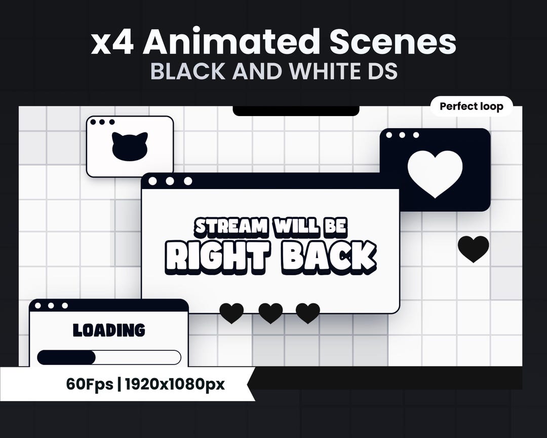 X4 Animated Stream Scenes - Black and White DS - Twitch / Youtube ...
