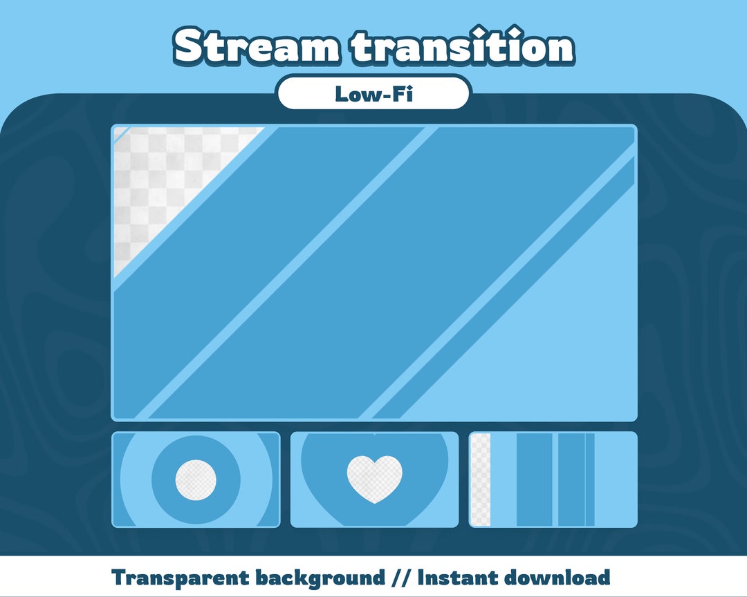 LOW-FI TRANSITION - Blue - 4 Smooth Twitch Transition - Chill Design ...