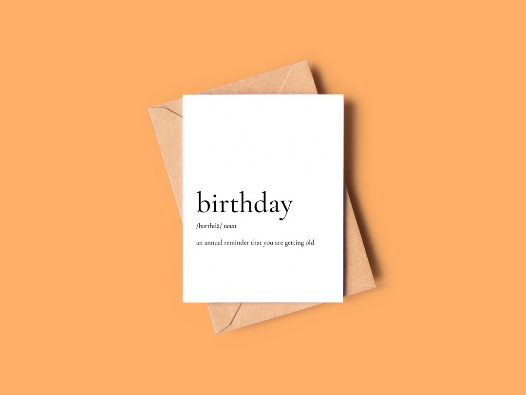 Birthday Definition Card, an Annual Reminder That You Are Getting Old ...