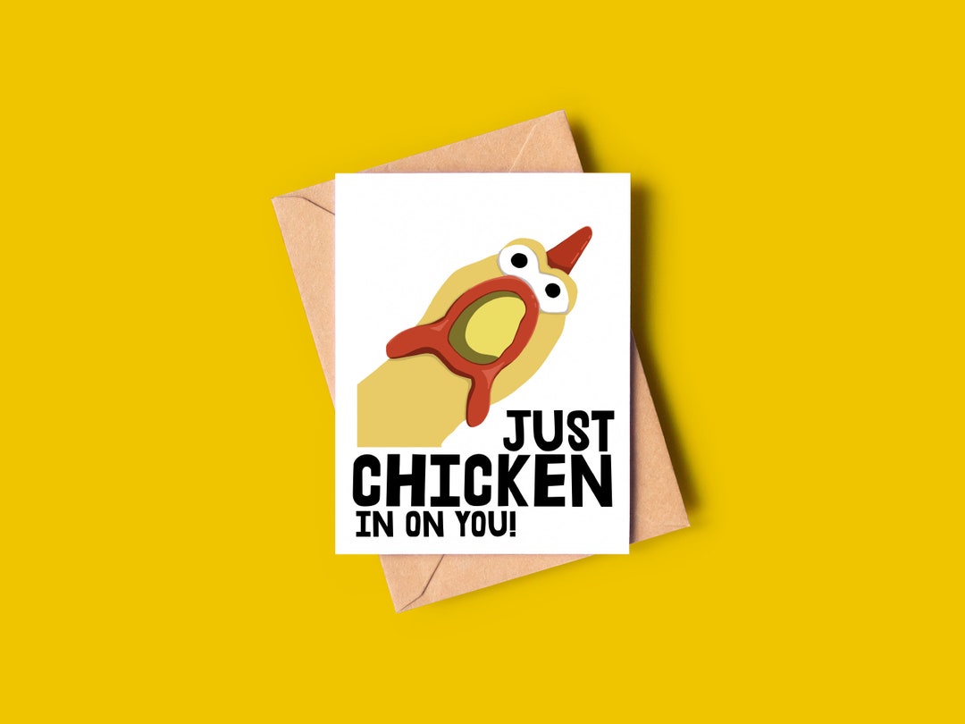 Just Chicken in on You Card, Just Because Greeting Card, Sympathy Cards ...