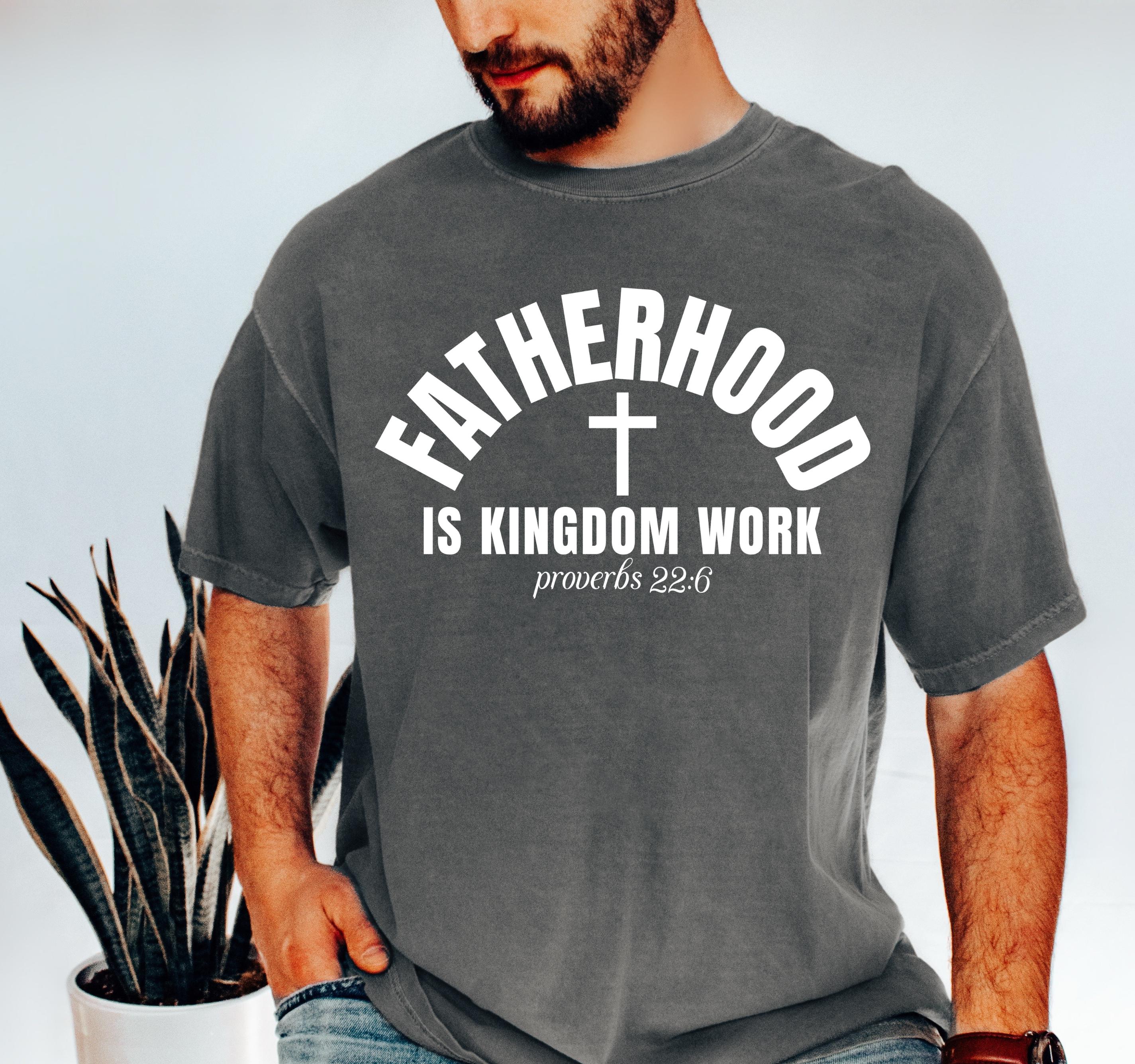 Fatherhood is Kingdom Work Png, Christian Dad Png, Fathers Day Png ...