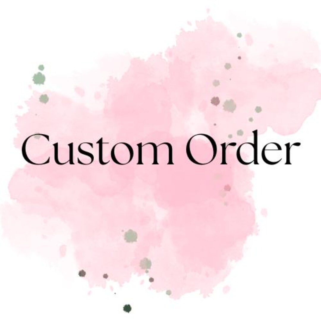 Custom Order Png - Etsy