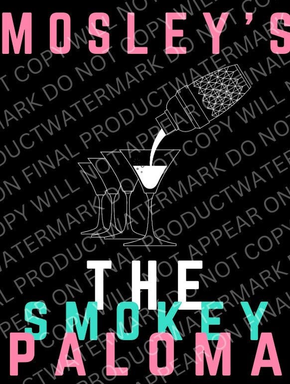 Mosley's Smokey Paloma Poster | Digital Download - Etsy