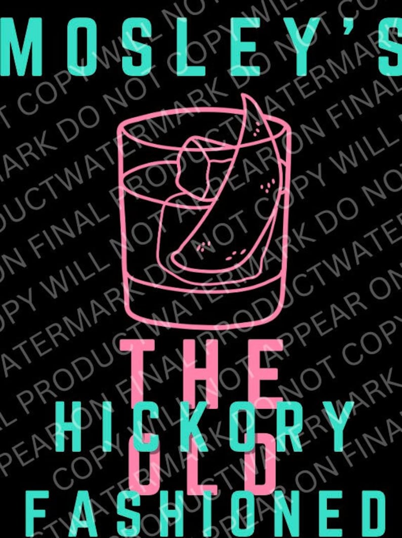 Mosley's Hickory Old Fashioned Poster | Digital Download - Etsy