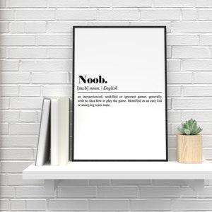 Noob Funny Gaming Definition Print Digital Art Print for Posters, Wall ...
