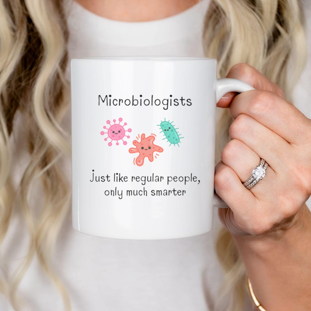 Microbiology Science Lab Week Gift | Funny Microbiologist Mug | Just ...