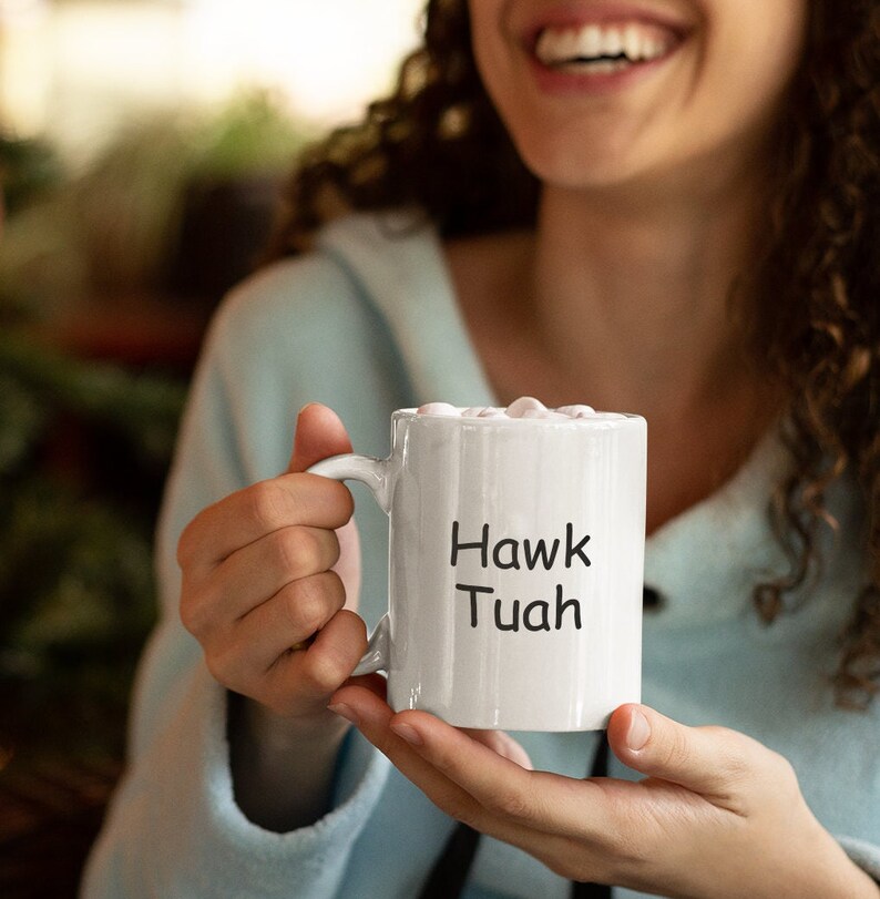 Hawk Tuah Mug | Hawk Tuah Girl | Spit on That Thing | Funny Hok Tua ...