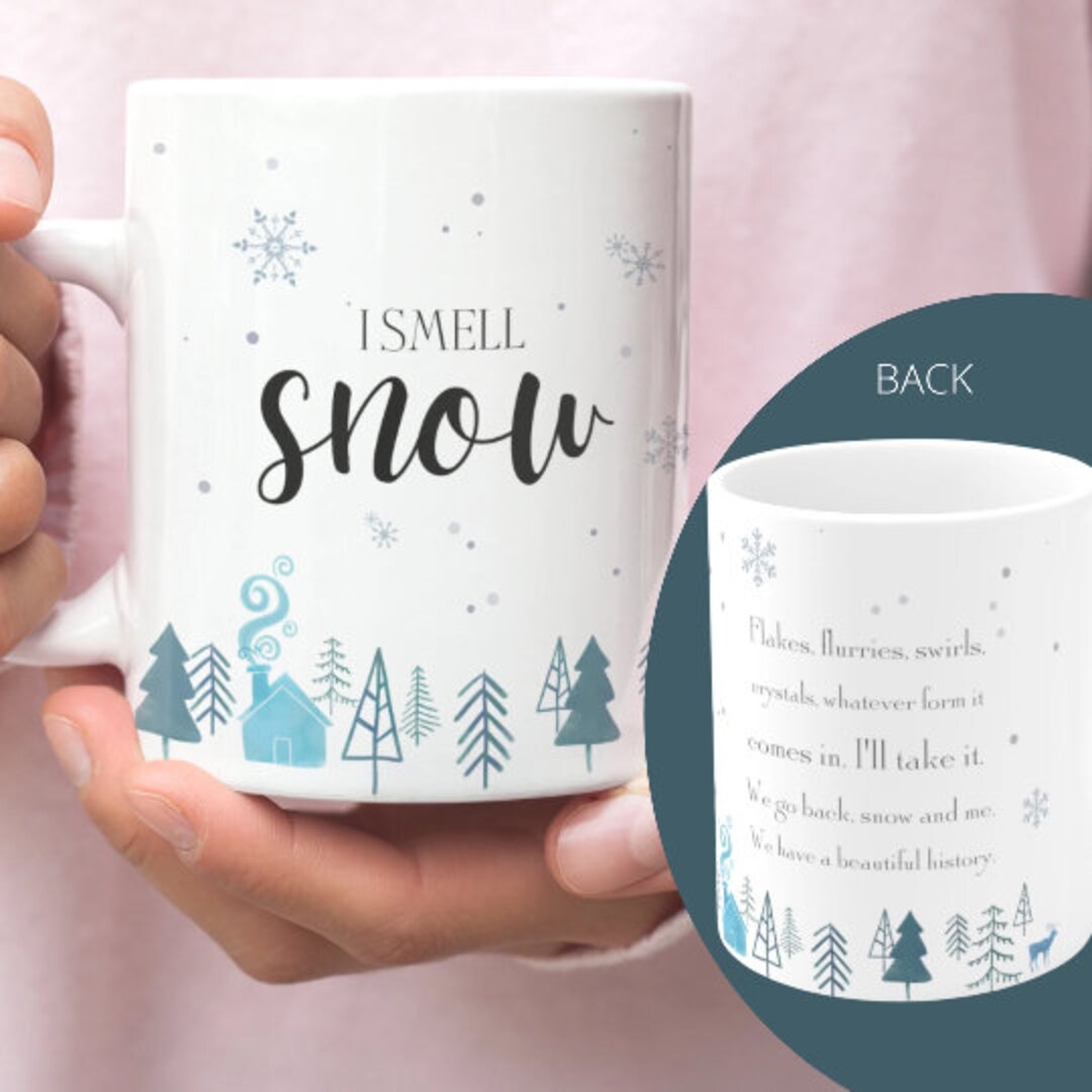 I Smell Snow Mug | I Smell Snow Gift | Winter Mug | Christmas Gift Mug ...