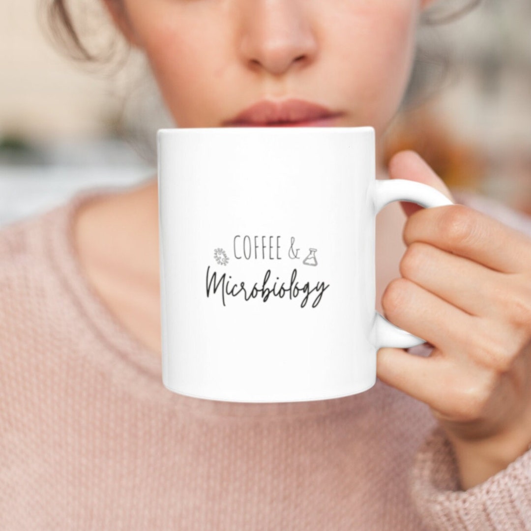 Coffee and Microbiology Mug | Lab Week Gift | Microbiologist Mug ...
