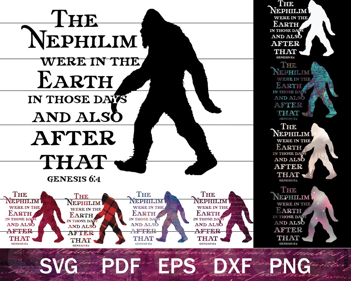 Genesis 6:4 Christian Sasquatch SVG Bundle, Christian Conspiracy Design ...