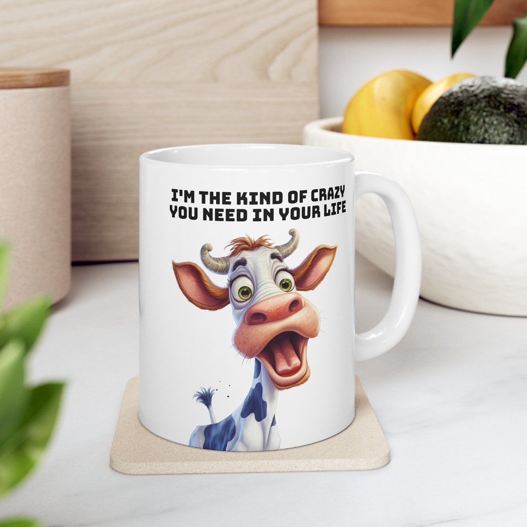 Crazy Cow Mug, Love for Farmers or a Crazy Person. Animal Mugs, Pet ...
