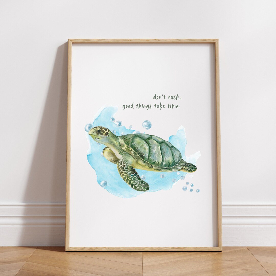 Don't Rush, Good Things Take Time Turtle Watercolor Print, Motivational ...
