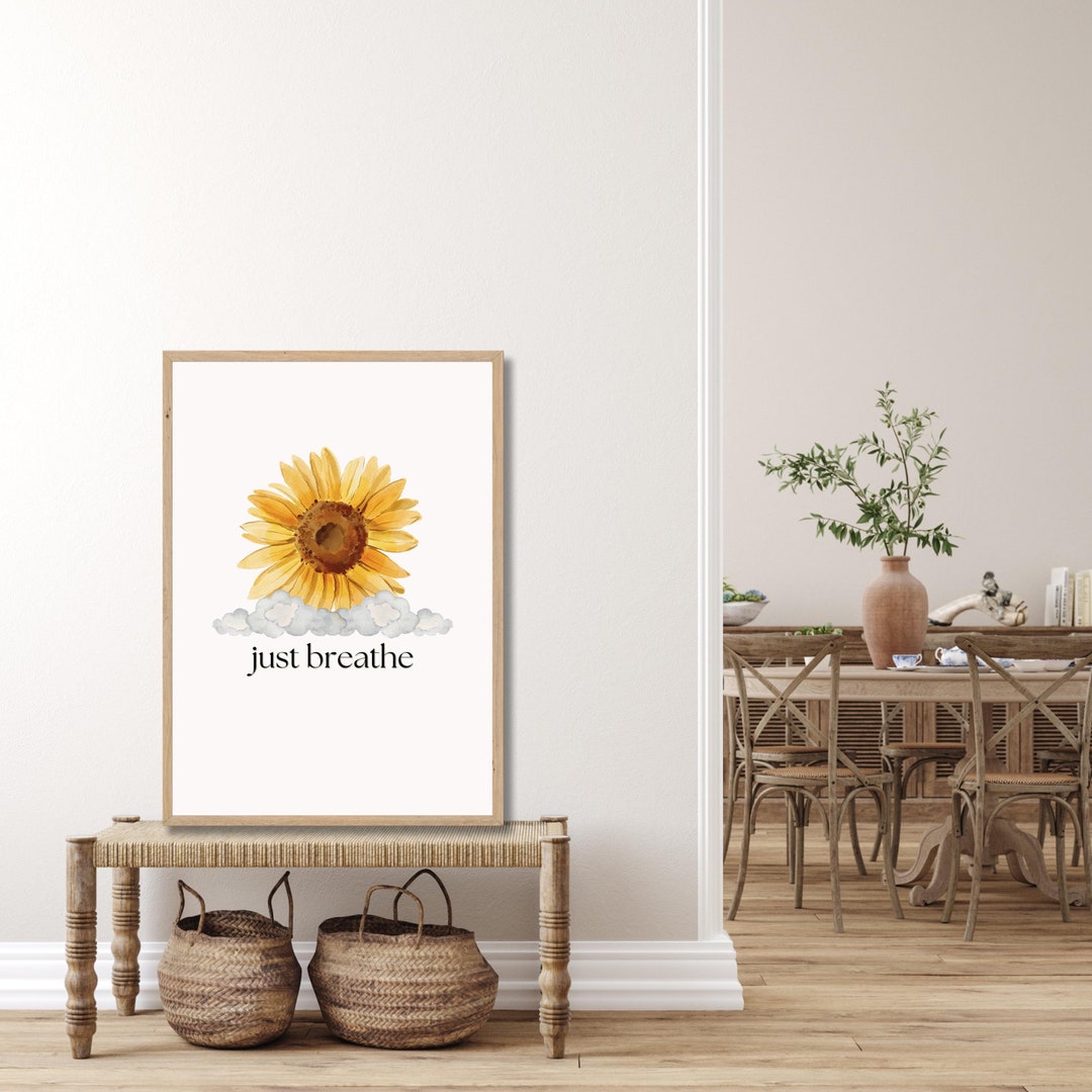 Just Breathe Sunflower Print,motivational,watercolor Art,printable Wall ...