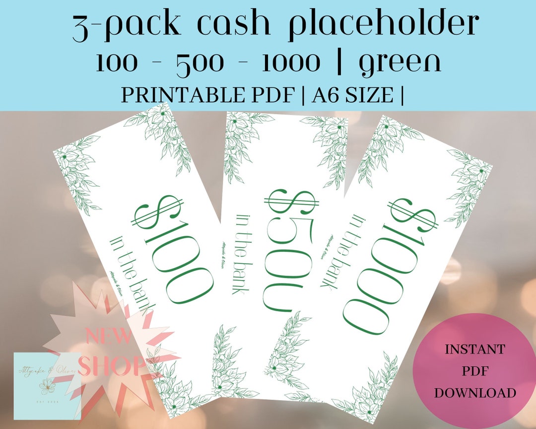 3-pack Printable Cash Placeholders | 100, 500, 1000 | Green Version ...