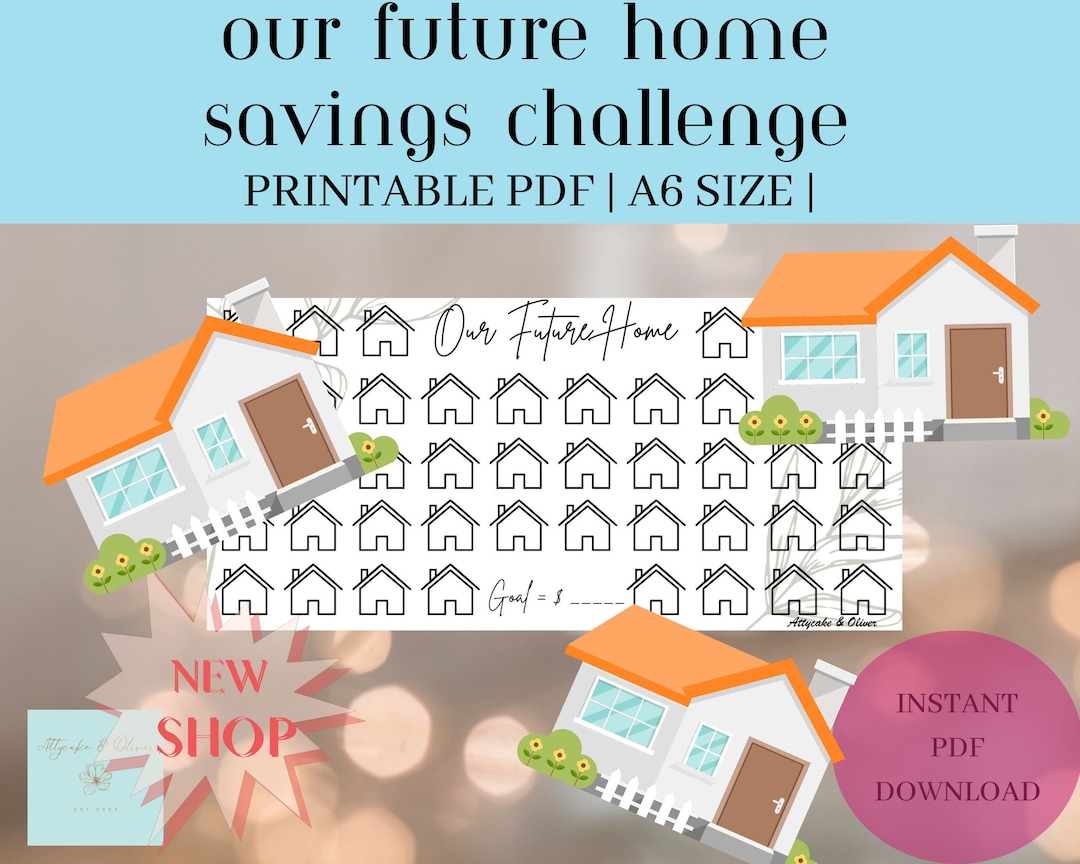 Printable Future Home Savings Challenge | House Savings Challenge ...