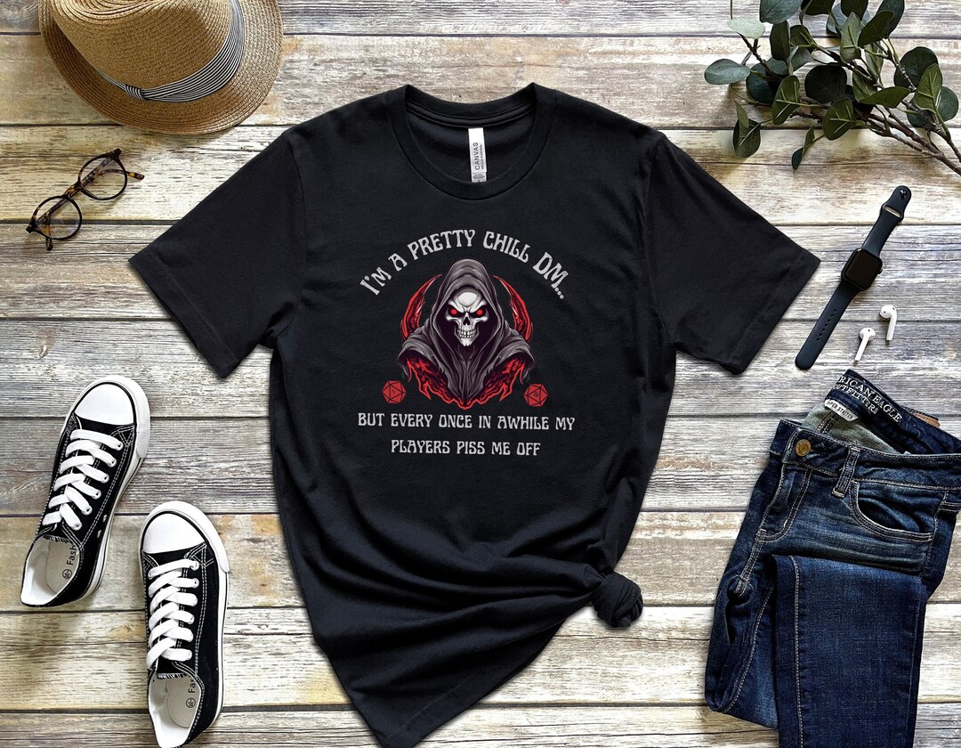 Chill DM Dungeons and Dragons Shirt for Dungeonmaster Roleplayer Gift ...