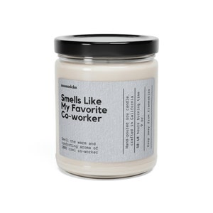 Smells Like My Favorite Co-worker Soy Wax Candle, Gift for Coworker ...