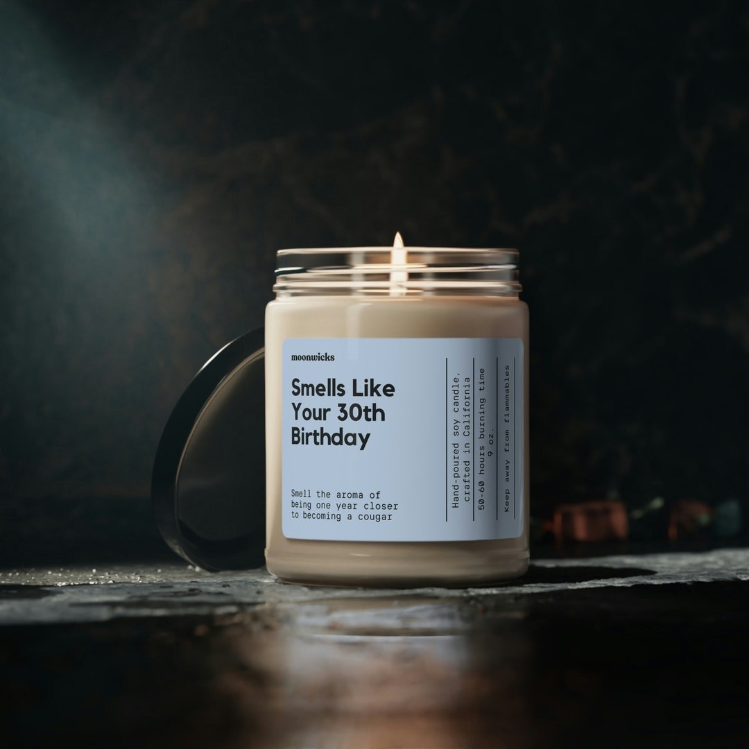 Smells Like Your 30th Birthday Soy Wax Candle, Gift for Turning 30 ...