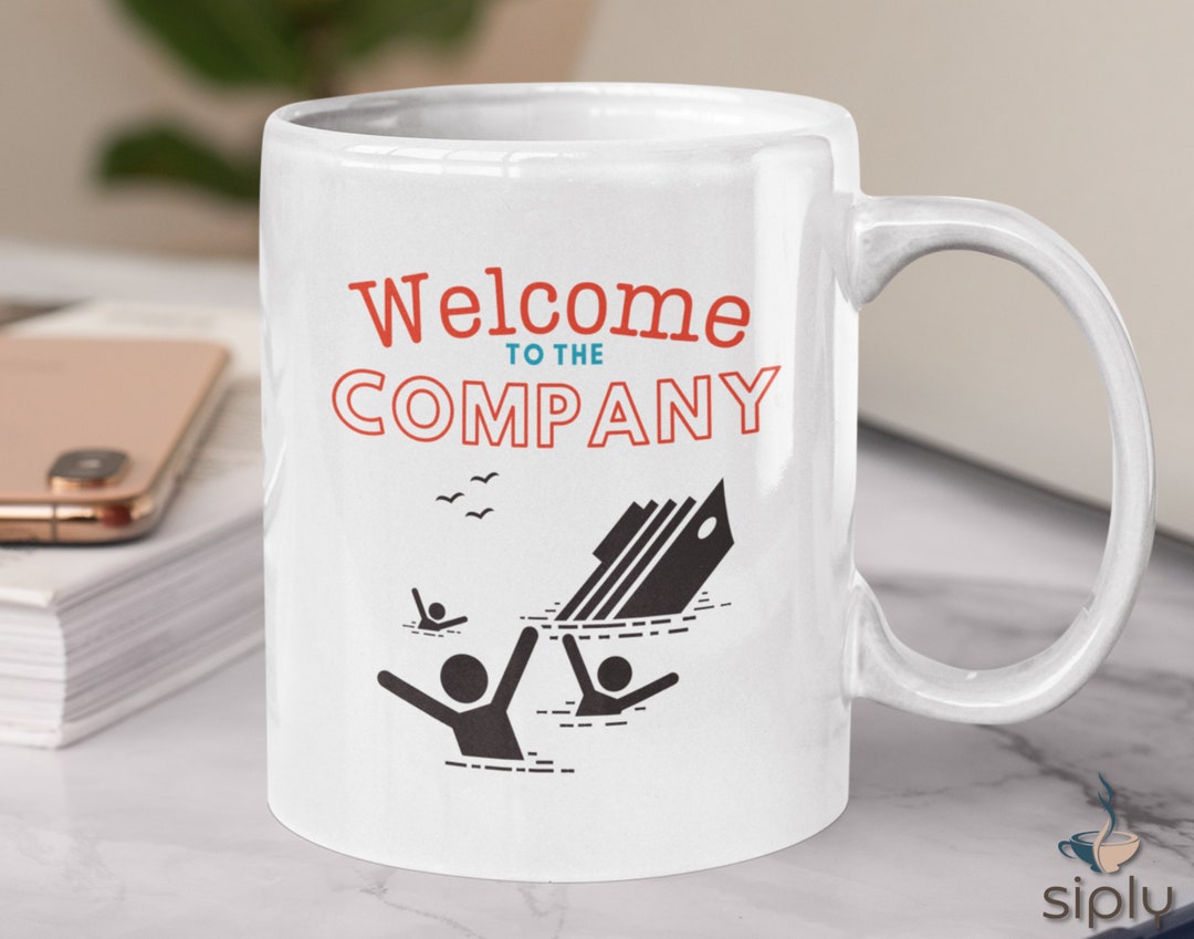 Welcome to the Company Mug, Funny Welcome Gift, Funny Work Gift ...