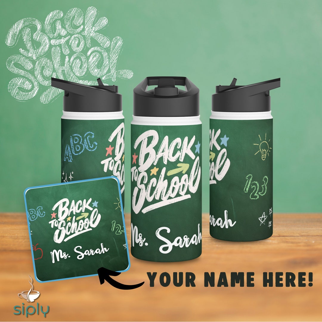 Personalized Back to School Water Bottle for Teachers, Custom Water ...