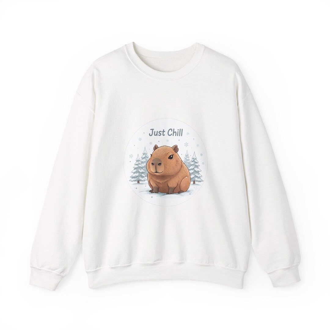 Just Chill Capybara Sweatshirt | Cozy Animal Merch, Winter Capybara - Etsy