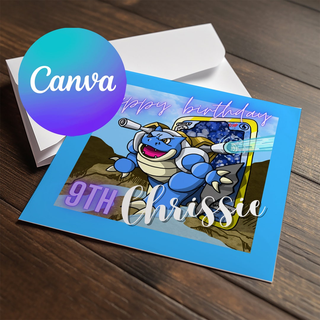 Editable Blastoise Pokemon Birthday Card, Canva Printable Birthday ...