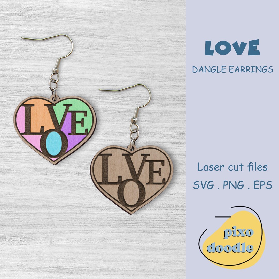 Love Earrings SVG File | Valentine's, Love Engraved Dangle Earrings ...