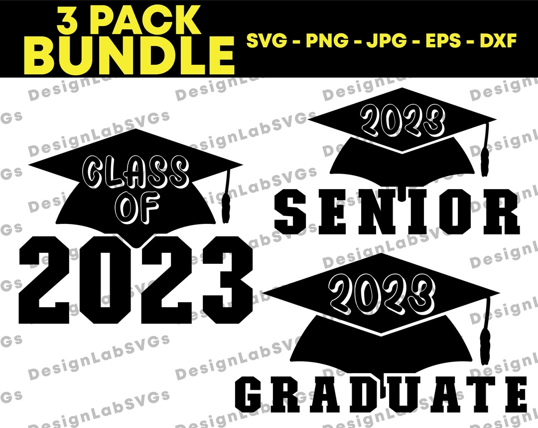 2023 Graduation Bundle - Instant Digital Download - SVG, PNG, DXF, Eps ...