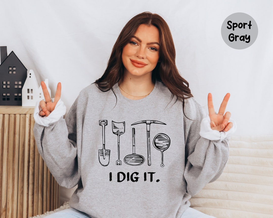 Archaeology Sweatshirt, Cute Archaeology Shirt, Womens Mens Archaeology ...