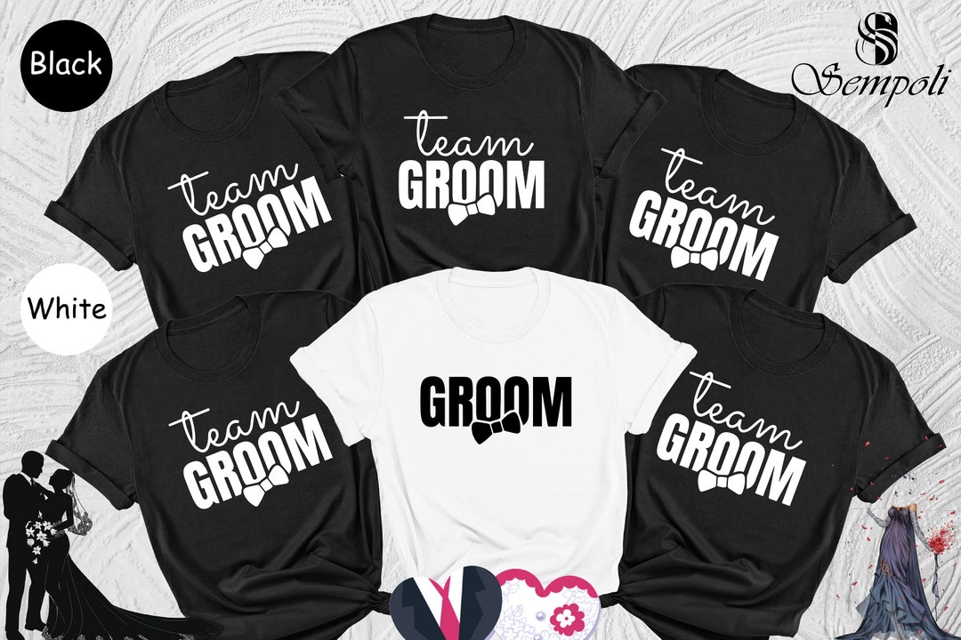 Groom Shirt, Team Groom Shirt, Wedding Party Shirts, Bachelorette Shirt ...